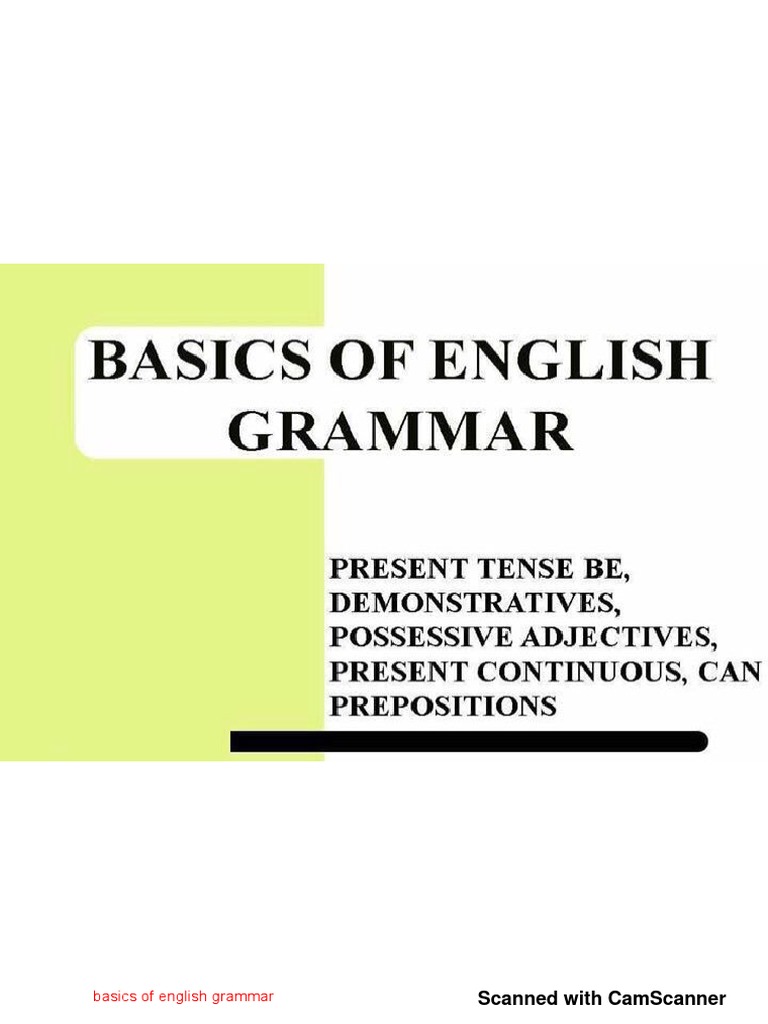 Basics of English Grammar | PDF | Language Arts & Discipline