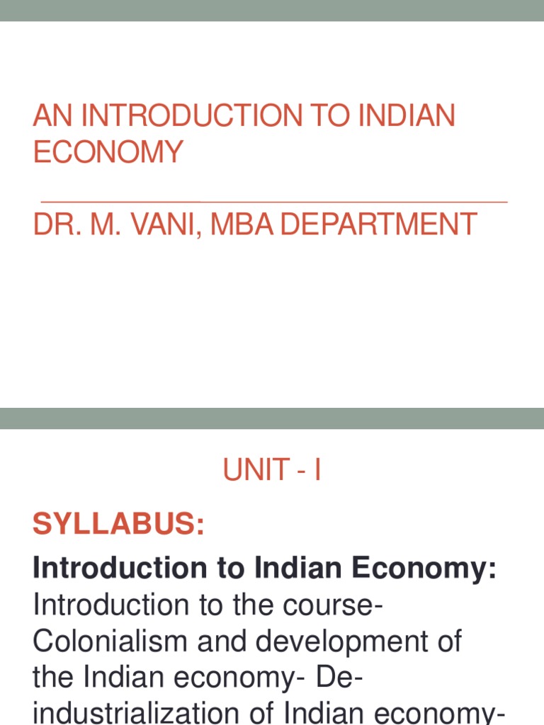 Indian Economy & Policy - Indian Economy in The Colonial Period Dr. M ...