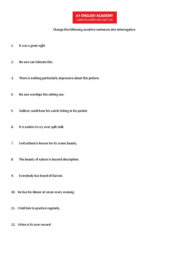 Change The Following Assertive Sentences Into Interrogative | PDF