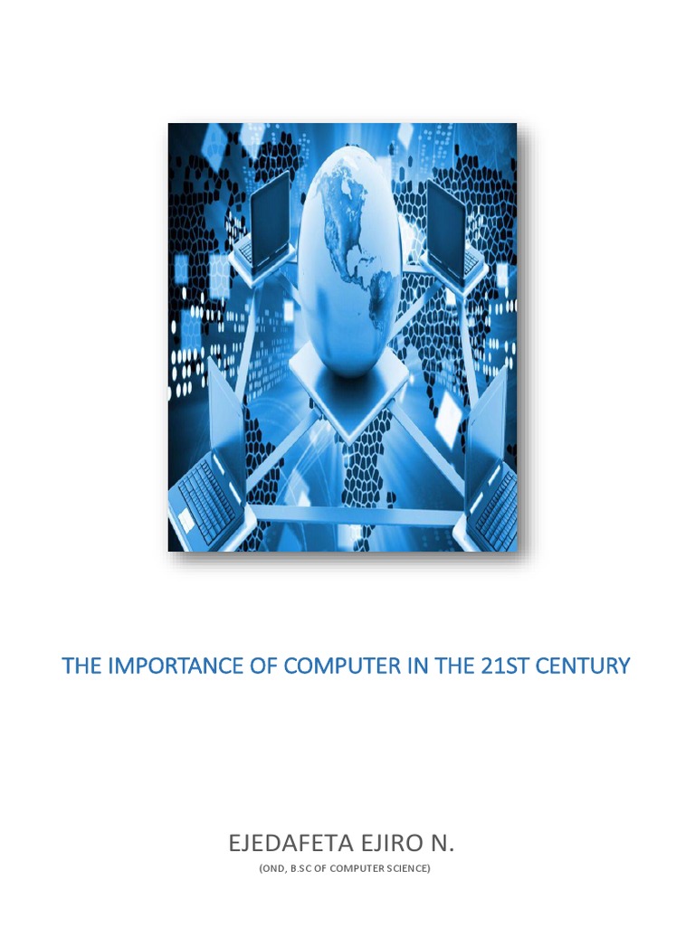 The Importance of Computer in The 21st Century | PDF