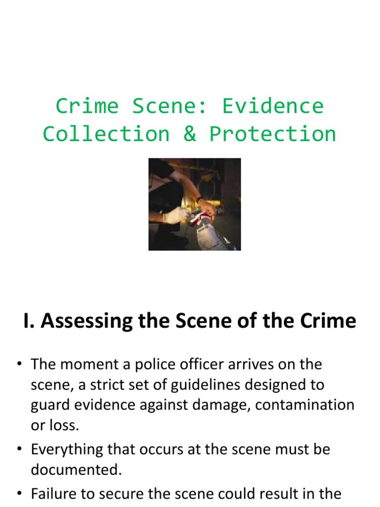 Crime Scene: Evidence Collection & Protection | PDF | Crime Scene ...
