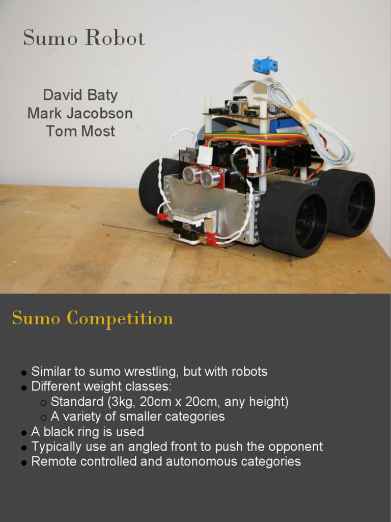 Sumo Robot: David Baty Mark Jacobson Tom Most | PDF | Games & Activities