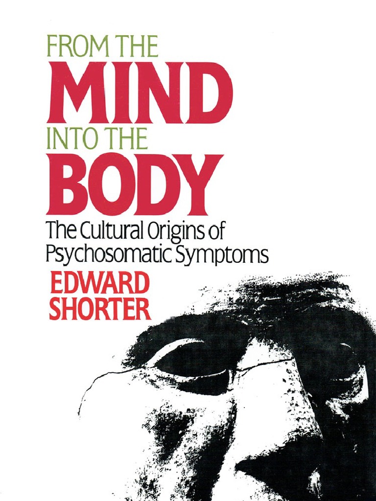 The Mind Into The Body | PDF | Schizophrenia | Psychosomatic Medicine