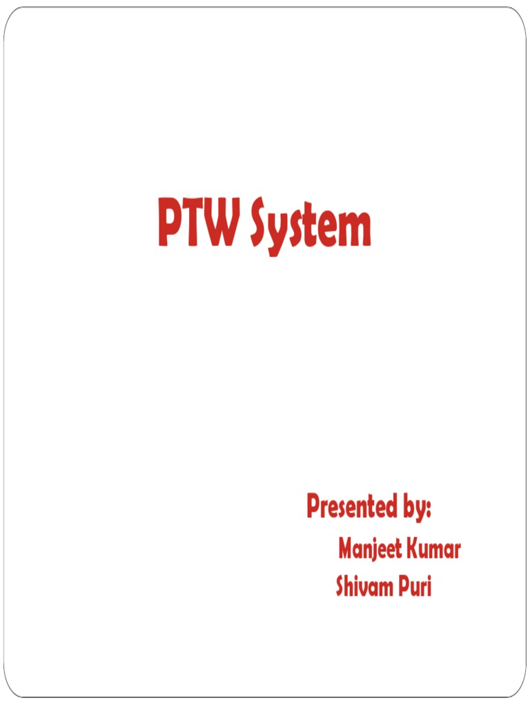 PTW System - General | PDF