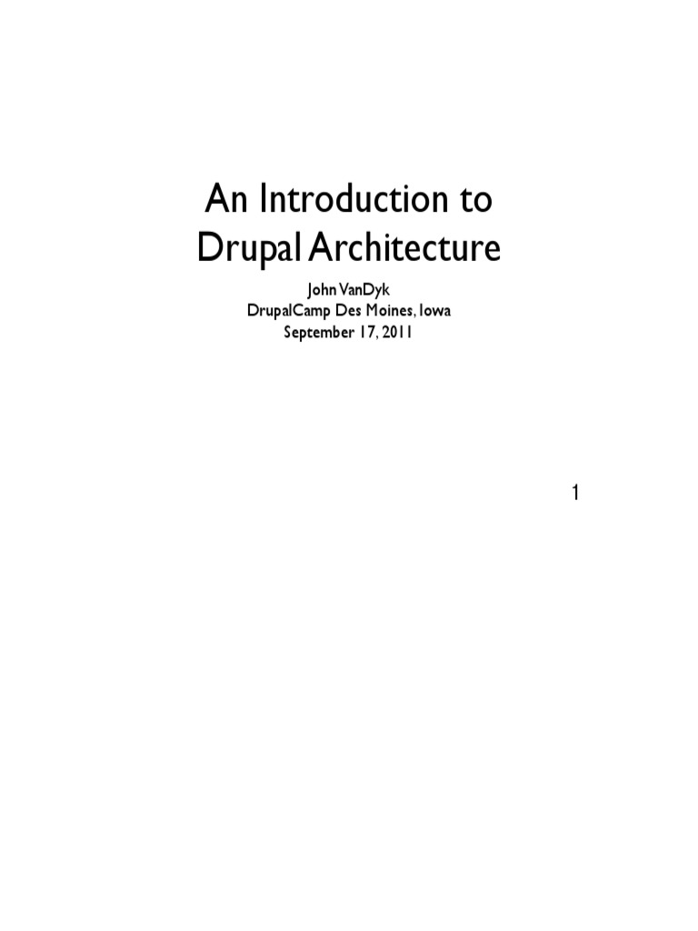 Intro To Drupal 7 Architecture | PDF | Drupal | Php