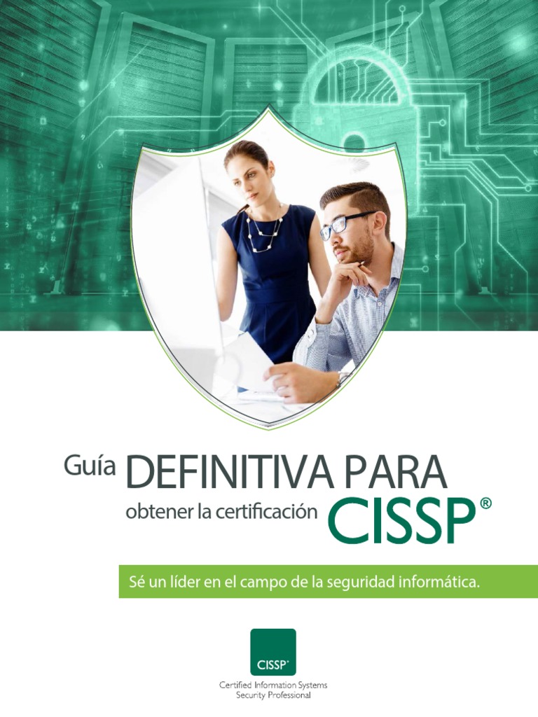 Guía definitiva para obtener la certificación CISSP: pasos para el ...