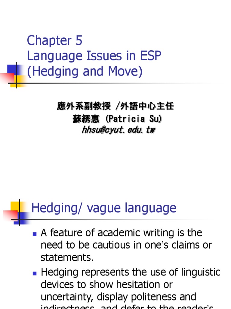 Chap.5 Language Issues in ESP (Hedging and Move) ) | PDF | Verb | Adverb