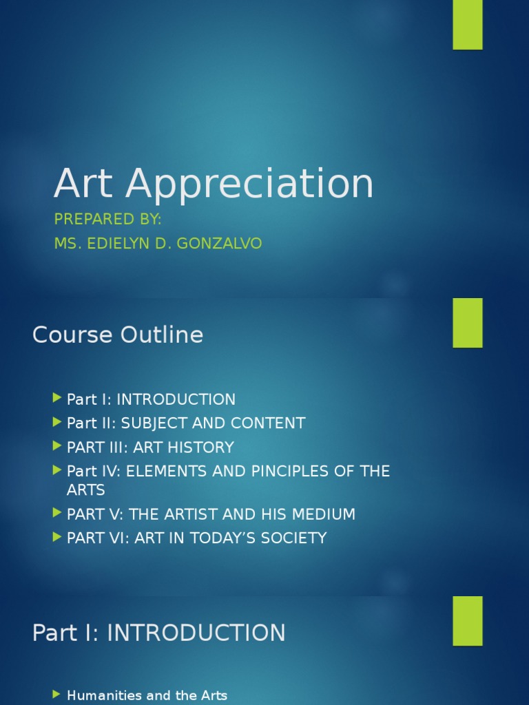 Art Appreciation: Prepared By: Ms. Edielyn D. Gonzalvo | PDF | The Arts ...
