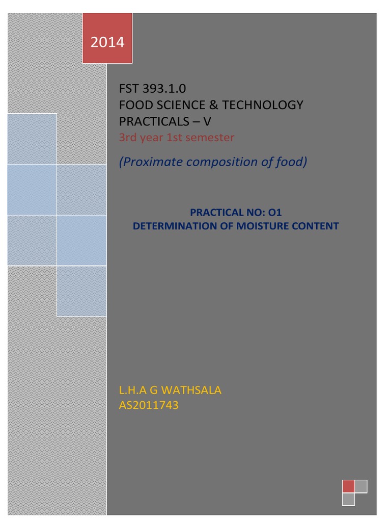 FST 393.1.0 Food Science & Technology Practicals - V: (Proximate ...