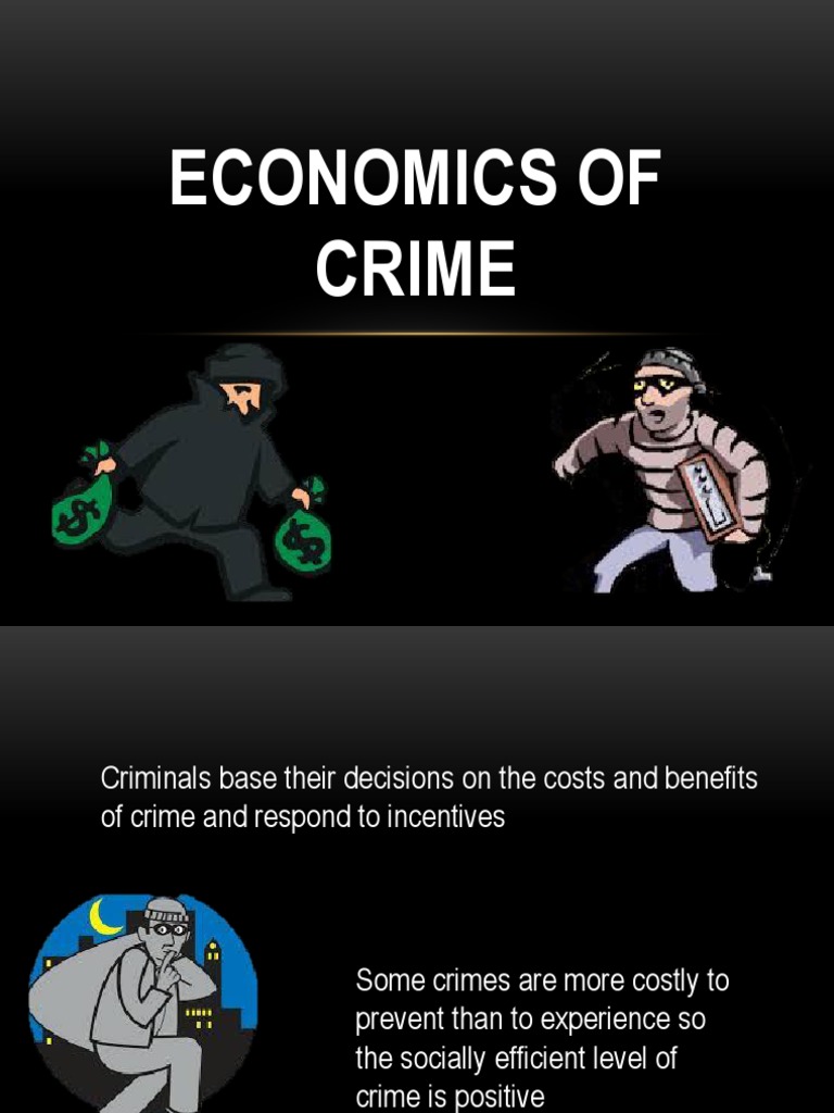 The Economics of Crime | Download Free PDF | Supply (Economics) | Crime ...