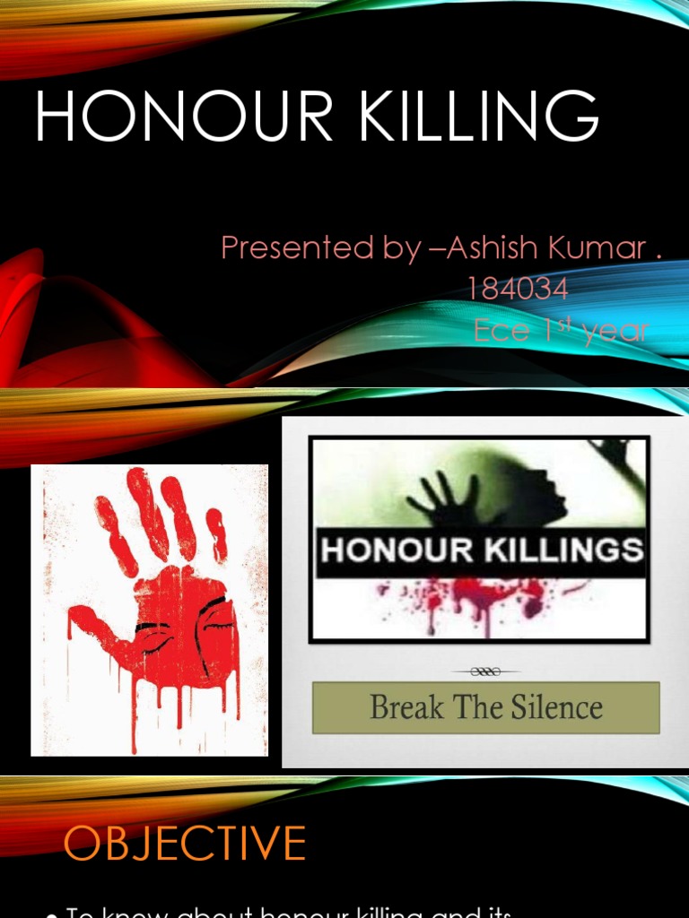 Understanding Honor Killings: Causes, Consequences, and the Need for ...