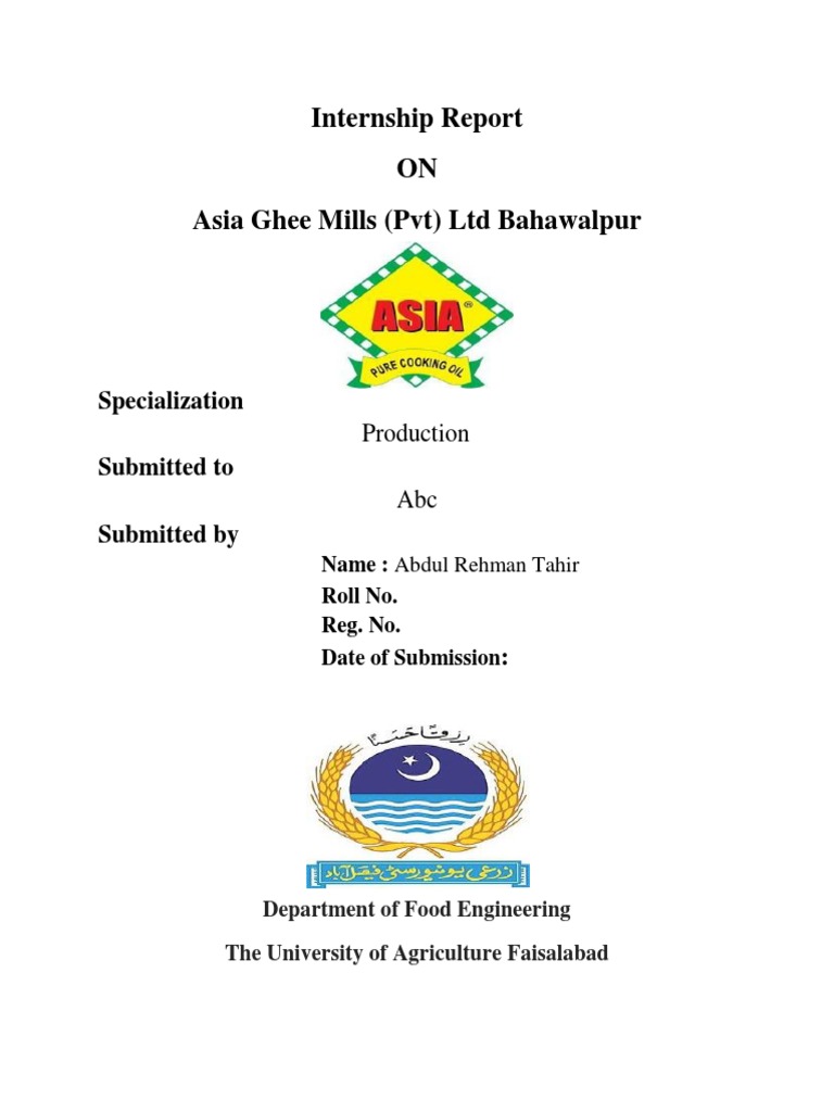 Internship Report ON Asia Ghee Mills (PVT) LTD Bahawalpur ...
