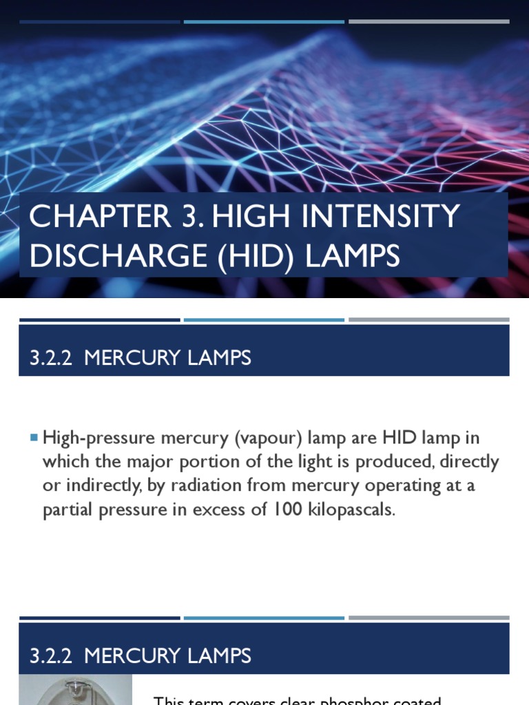 3 - High Intensity Discharge Lamps Part 2 | PDF | Electric Arc | Lighting
