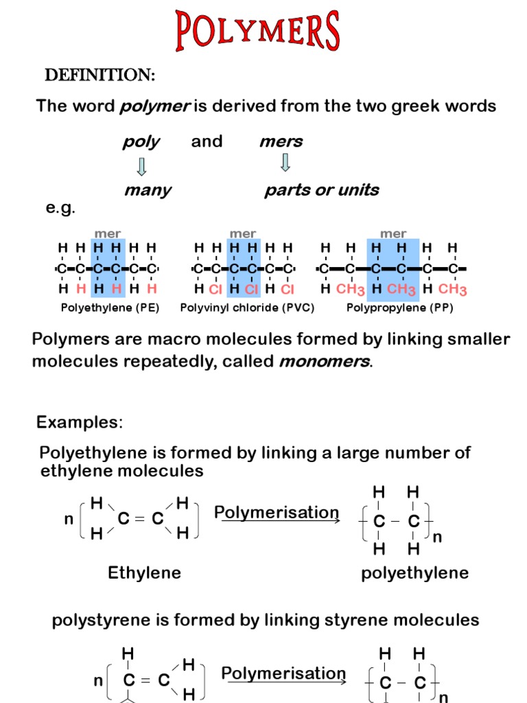 Polymer Poly Mers Parts or Units Many: Definition | PDF | Polymers ...