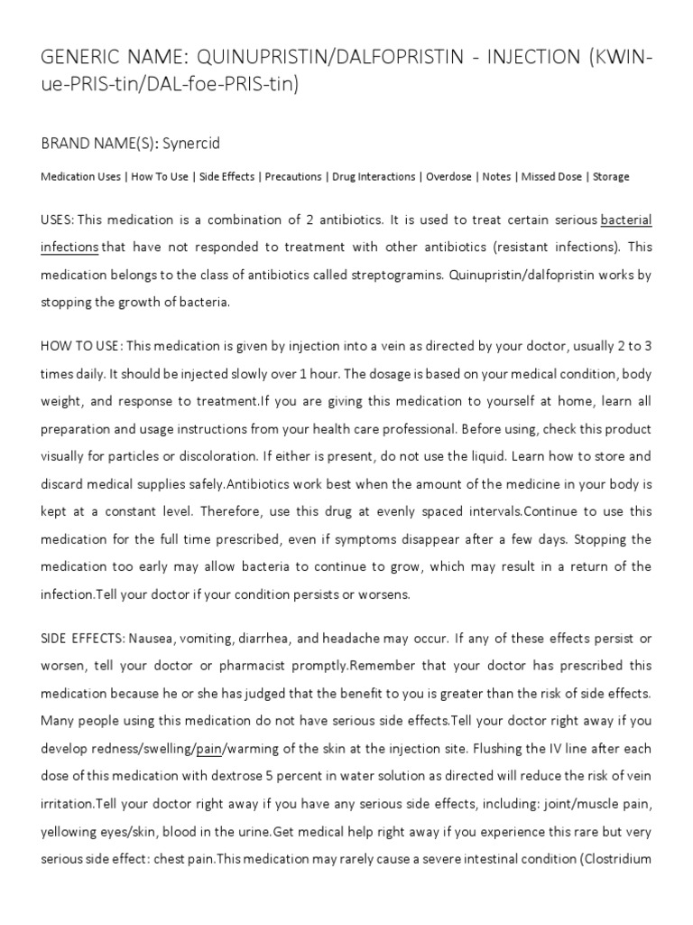 Generic Name: Quinupristin/Dalfopristin - Injection (Kwin-ue-PRIS-tin ...