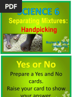 Separating Mixtures Hand Picking | PDF | Mixture | Chemical Substances