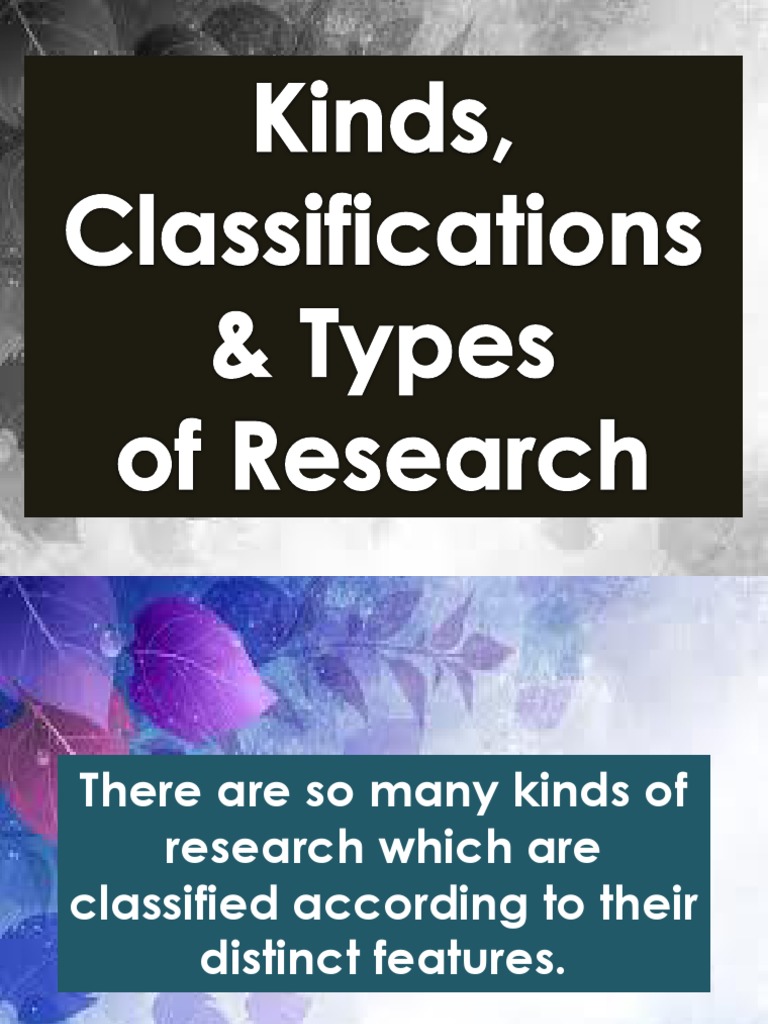 Types and Classifications of Research | PDF | Scientific Method ...