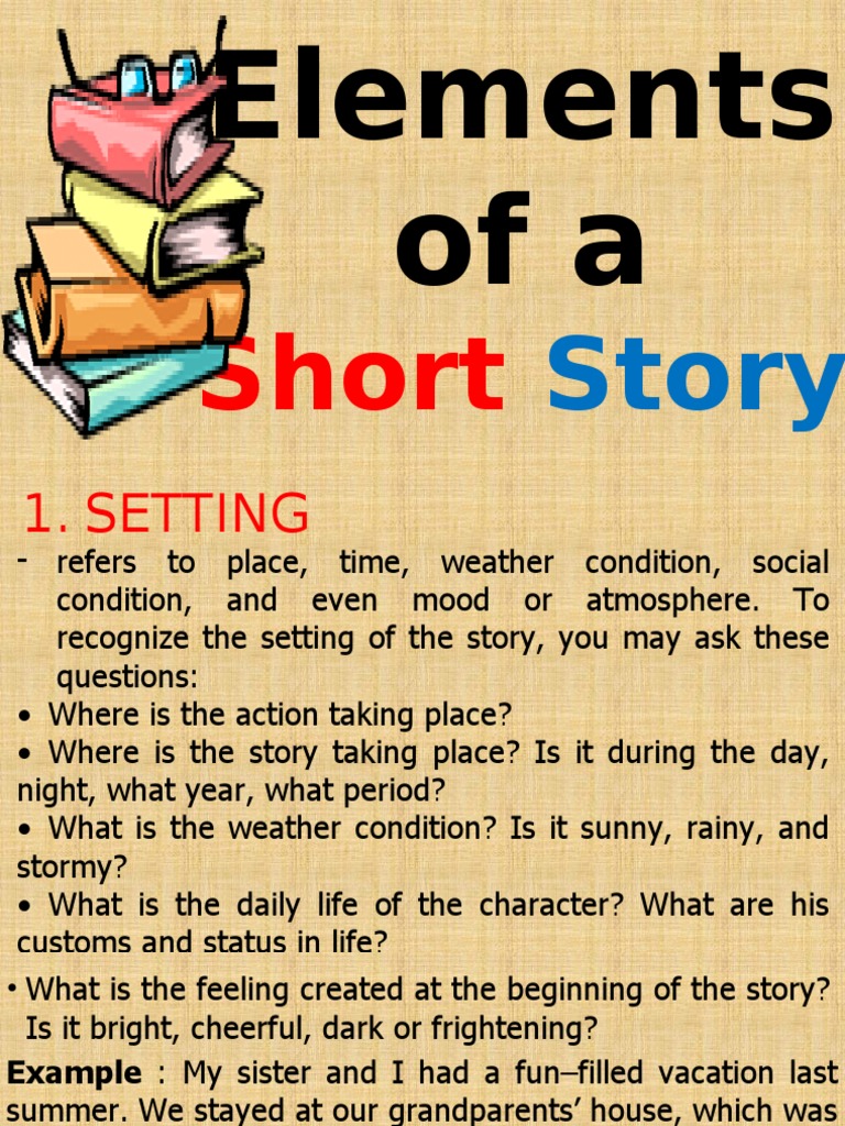Elements of A Short Story | PDF | Narration | Emotions