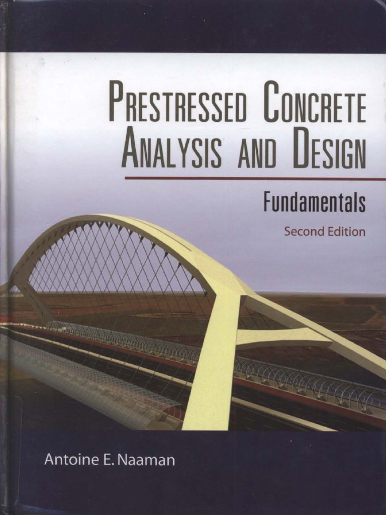 Prestressed Concrete Analysis and Design Fundamentals 2nd Ed PDF | PDF ...