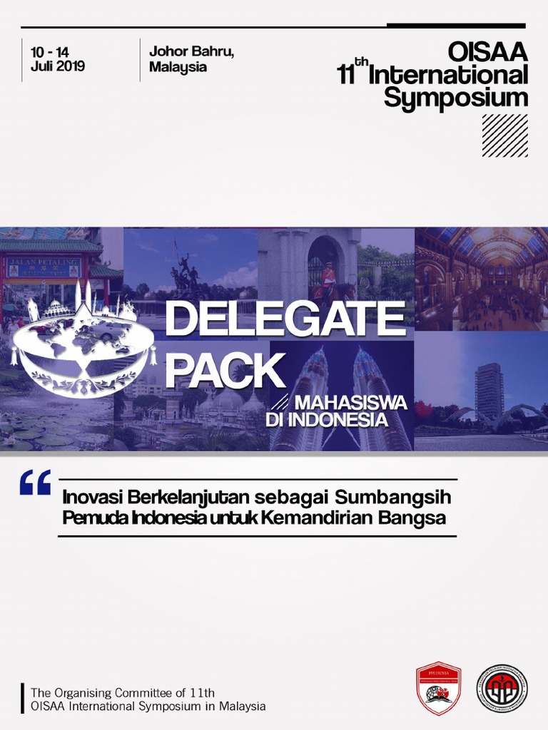 Delegate Pack - 11th OISAA International Symposium XI Malaysia (Mahasiswa Indonesia) | PDF