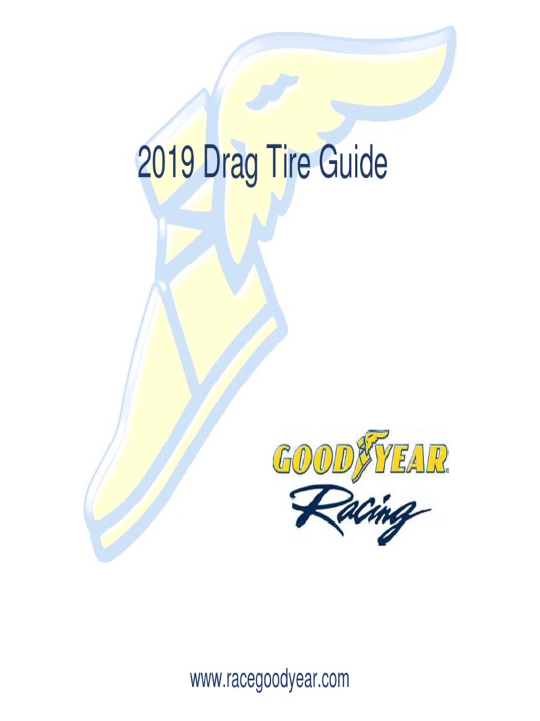 2019 Goodyear Drag Tire Guide | PDF | Tire | Vehicles