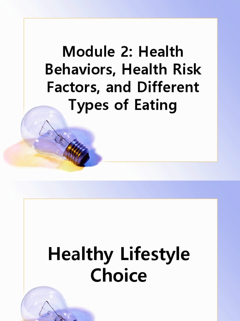 Module 2: Health Behaviors, Risk Factors and Types of Eating | PDF ...