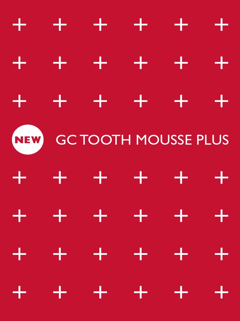 Tooth Mousse Plus | PDF | Tooth Enamel | Human Tooth