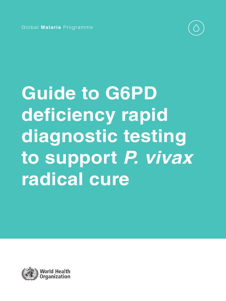 Guide To G6PD Deficiency Rapid Diagnostic Testing To Support Radical ...