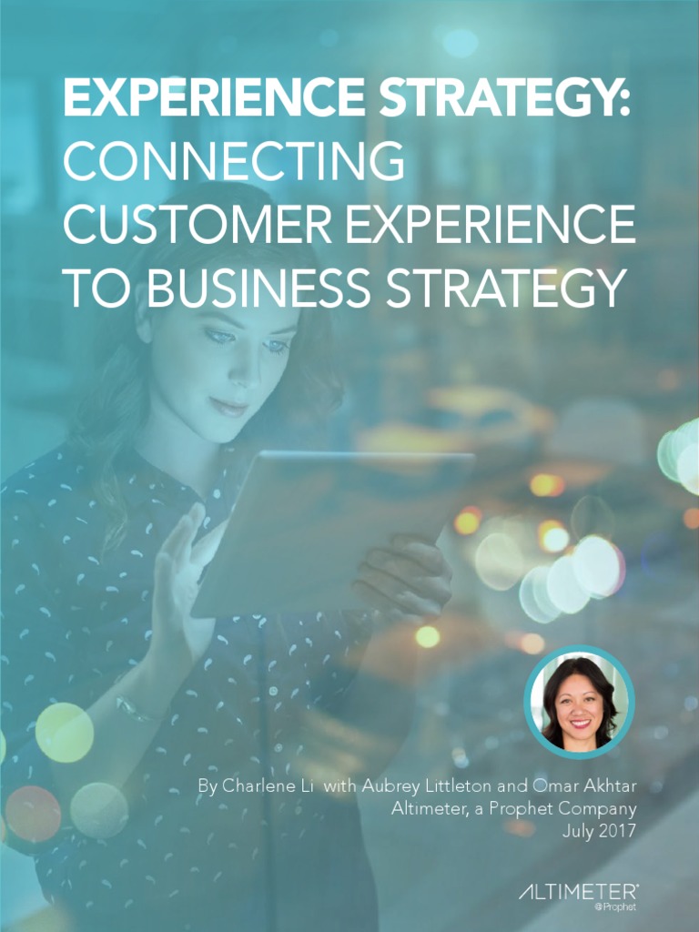 Experience Strategy CX FINAL | PDF | Customer Experience | Strategic ...