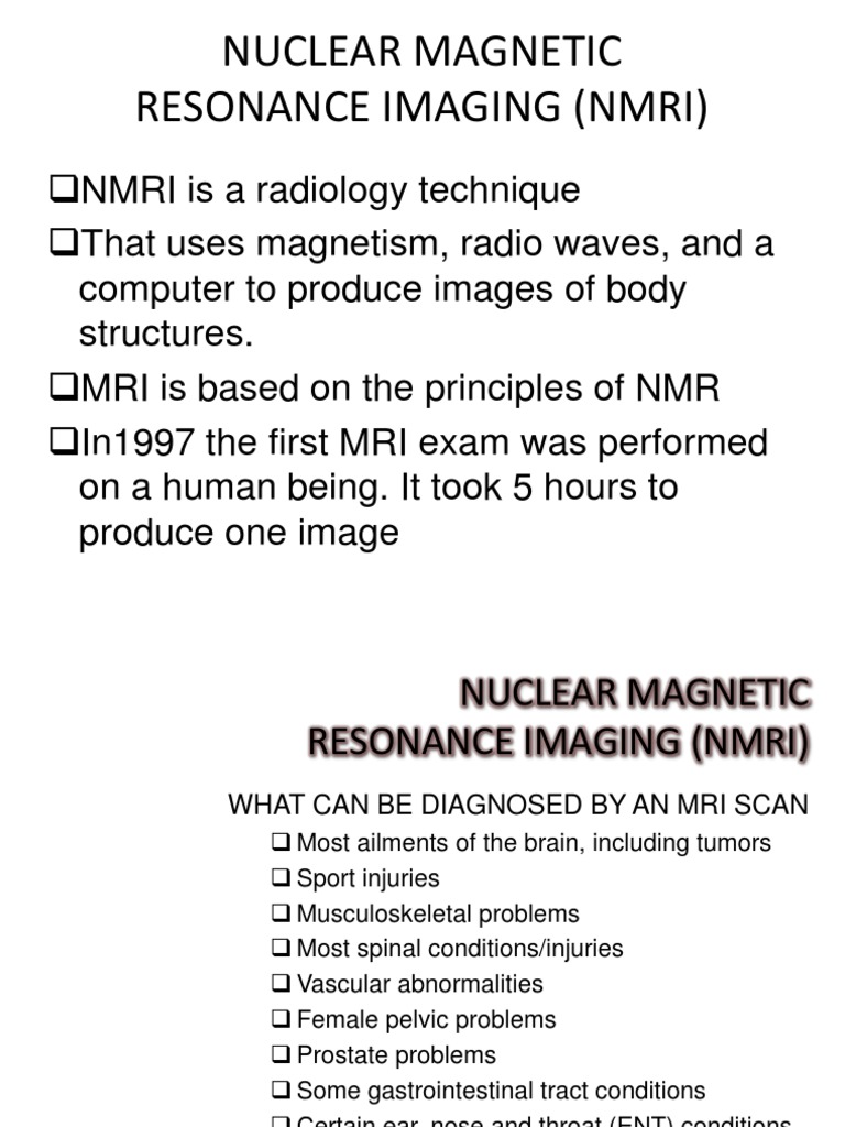 Nuclear Magnetic Resonance Imaging (Nmri) | PDF