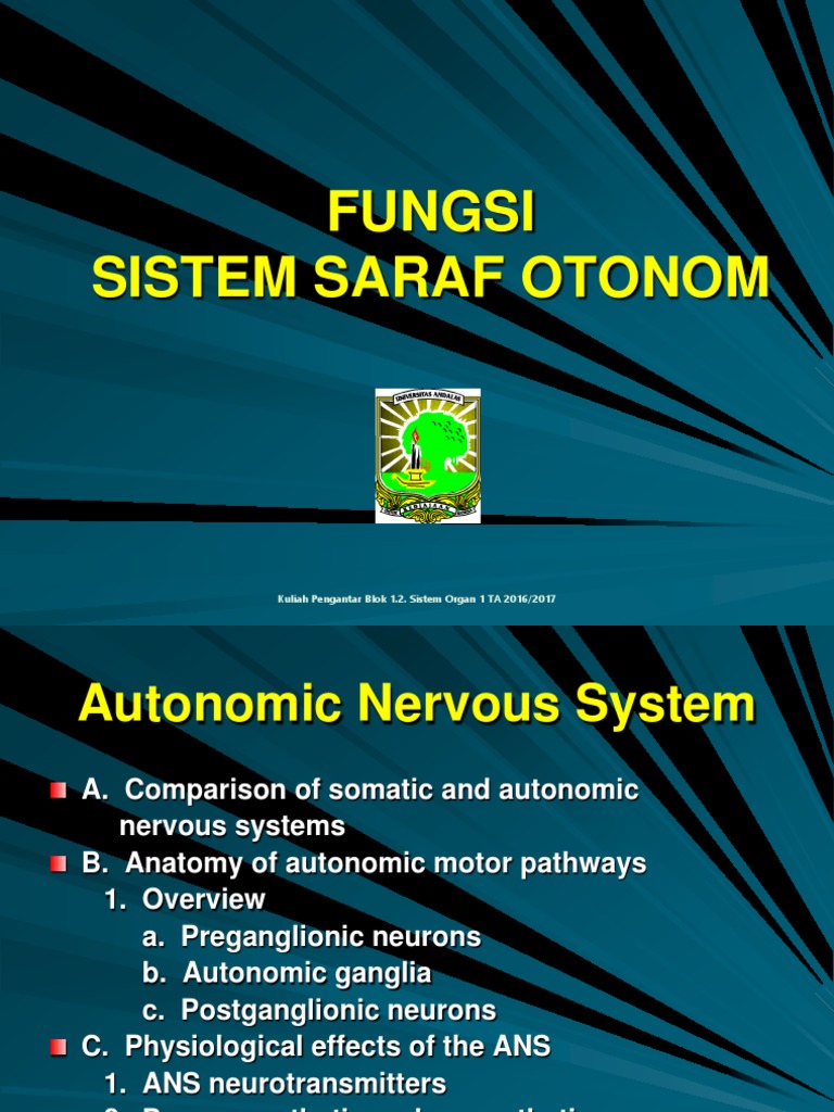 Fungsi Sistem Saraf Otonom: Kuliah Pengantar Blok 1.2. Sistem Organ 1 ...