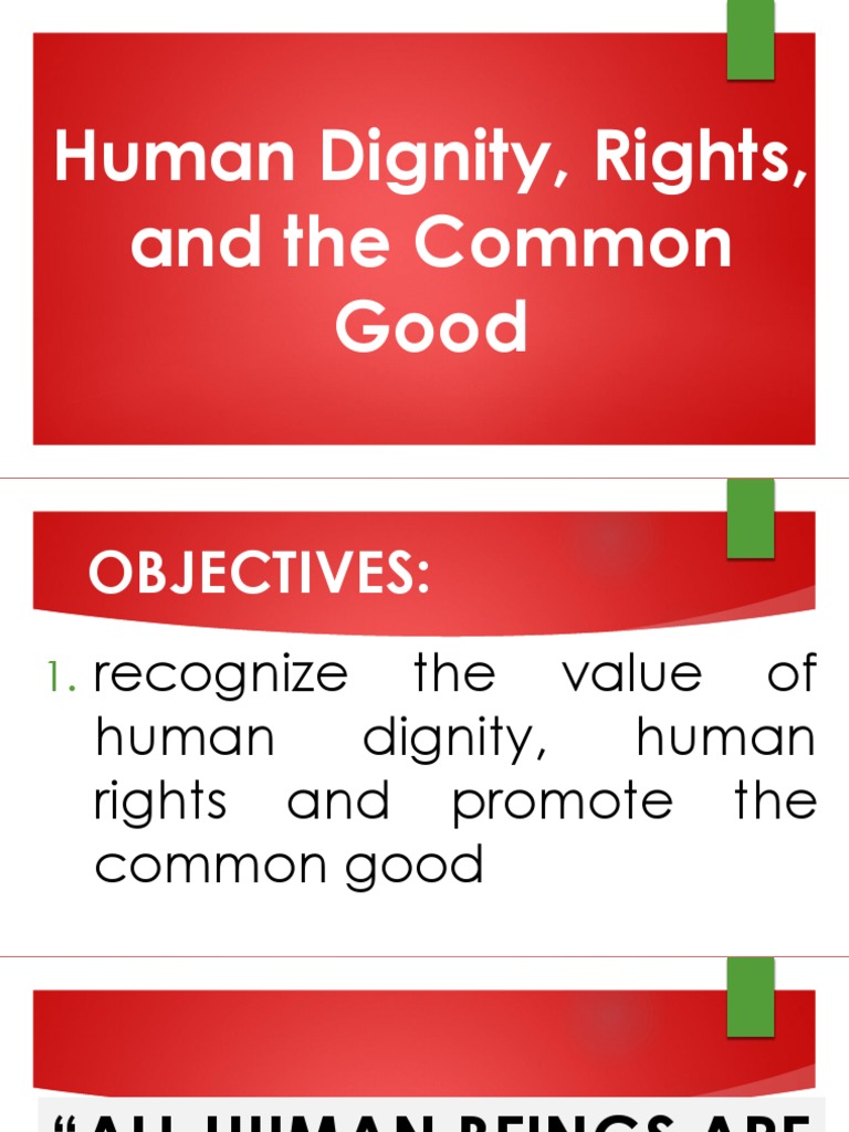 Human Rights, Dignity and Common Good | Rights | Civil And Political Rights