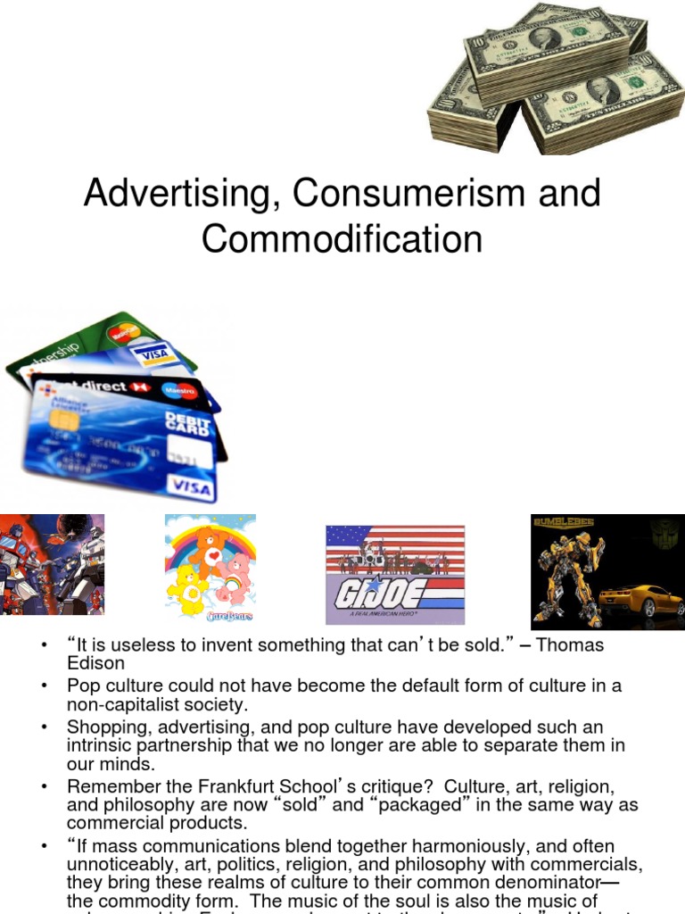 Advertising, Consumerism and Commodification | PDF | Consumerism ...