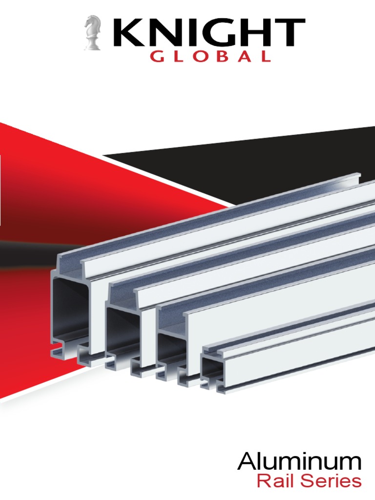 Knight Global Aluminum Rail Series | PDF | Rail Transport | Galvanization
