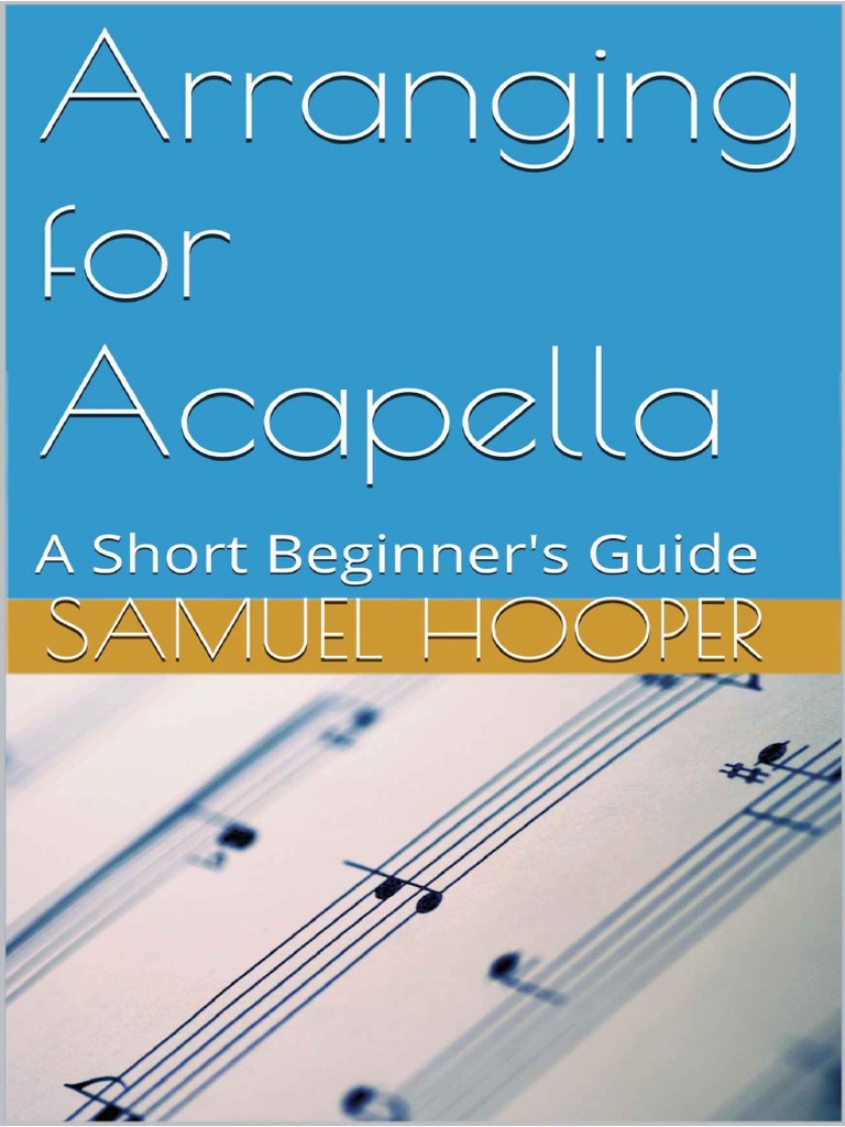 Arranging For Acapella | PDF | Song Structure | Chord (Music)