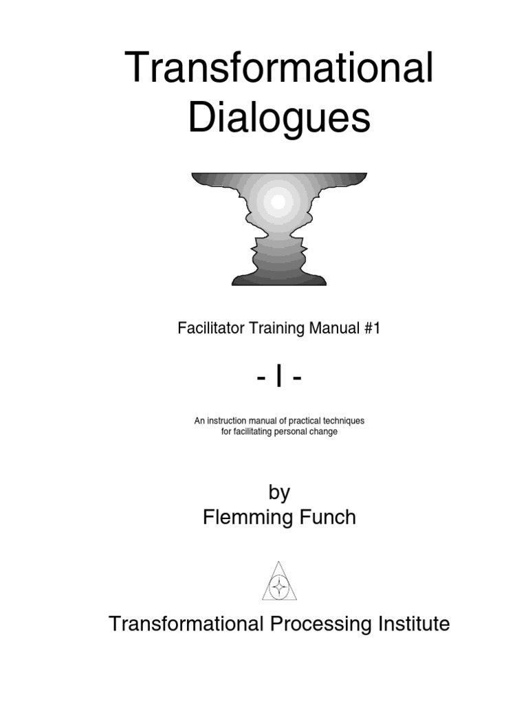 Transformational Dialogues: by Flemming Funch | PDF | Perception ...