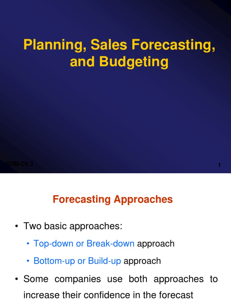Planning, Sales Forecasting, and Budgeting: SDM-Ch.3 1 | PDF ...