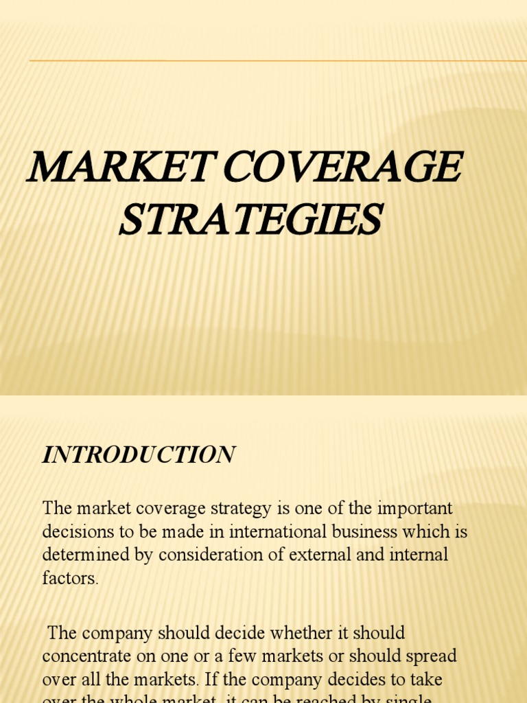 Market Coverage Strategies-Gaya3 | PDF | Marketing | Market Segmentation