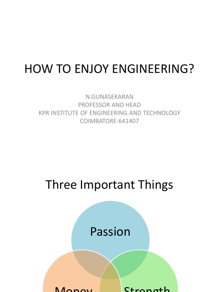 How To Enjoy Engineering?: N.Gunasekaran Professor and Head KPR ...