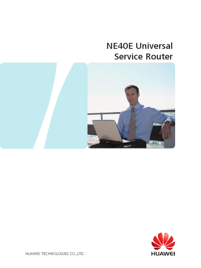 NE40E Universal Service Router: Huawei Technologies Co.,Ltd | PDF ...