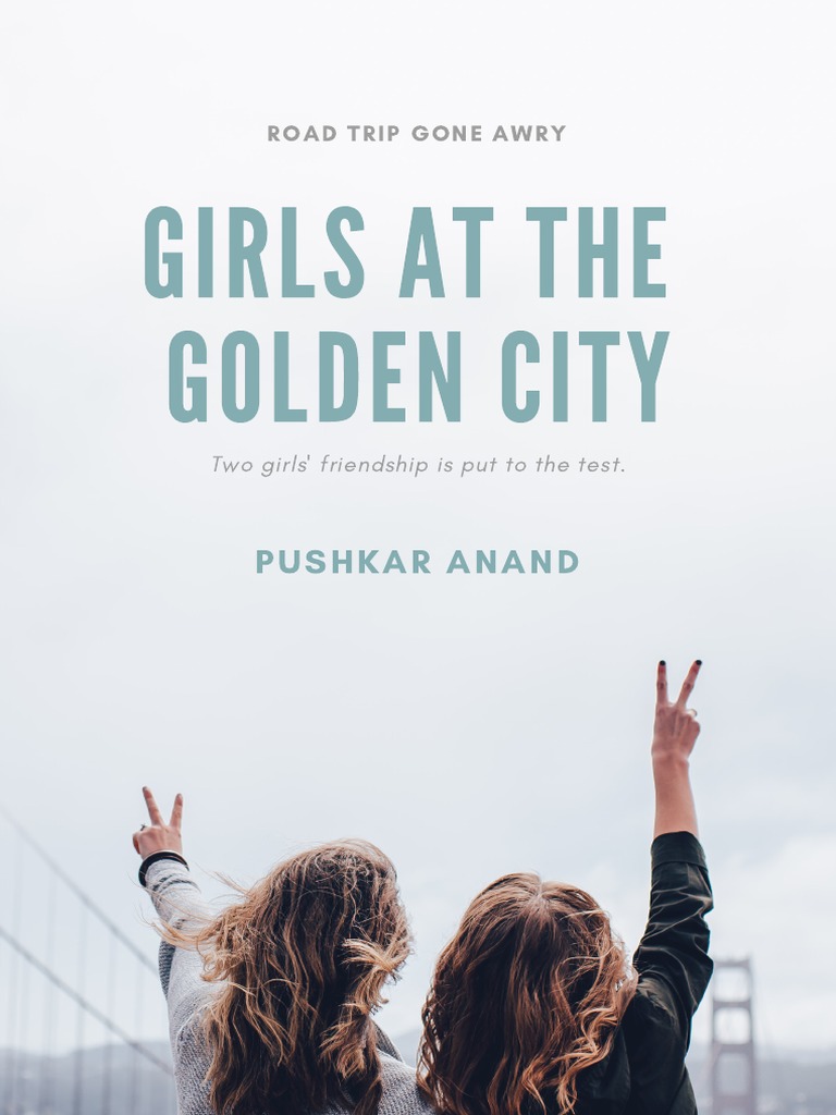 Girls at The Golden City: Pushkar Anand | PDF