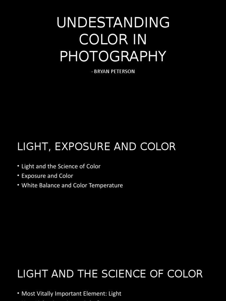 Undestanding Color in Photography: - Bryan Peterson | PDF | Exposure ...