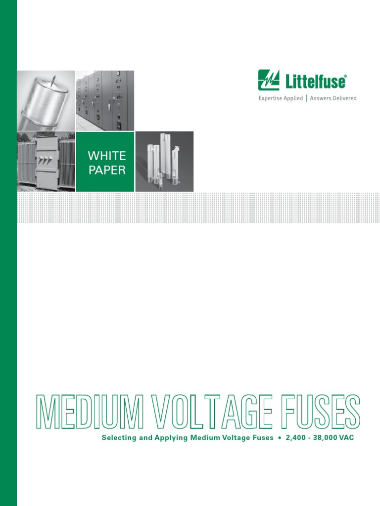 White Paper: Selecting and Applying Medium Voltage Fuses - 2,400 ...