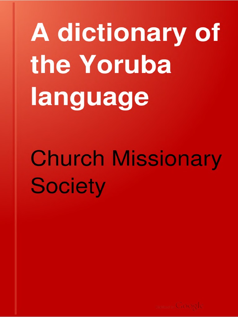 An Dictionary of The Yoruba Language (CMS) PDF | PDF