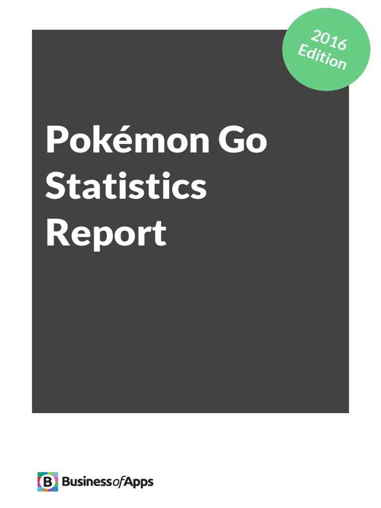 Pokemon Go Statistics | PDF | Pokémon Go | Mobile Game