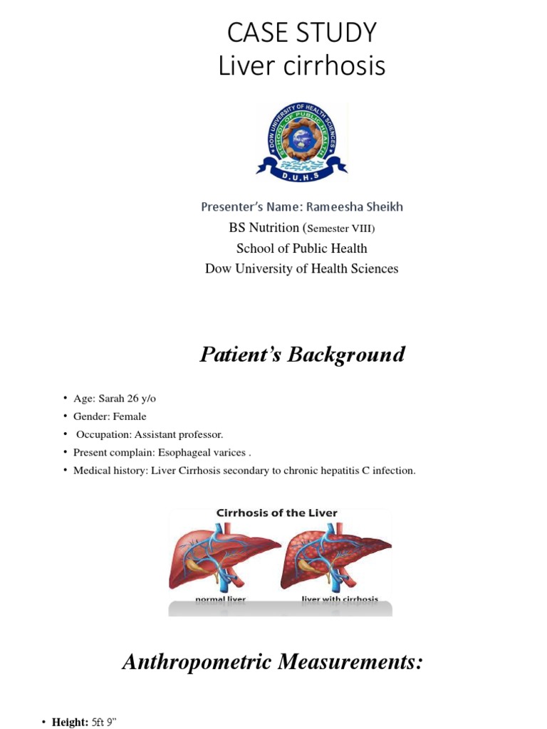 Case Study Liver Cirrhosis: Presenter's Name: Rameesha Sheikh | PDF ...