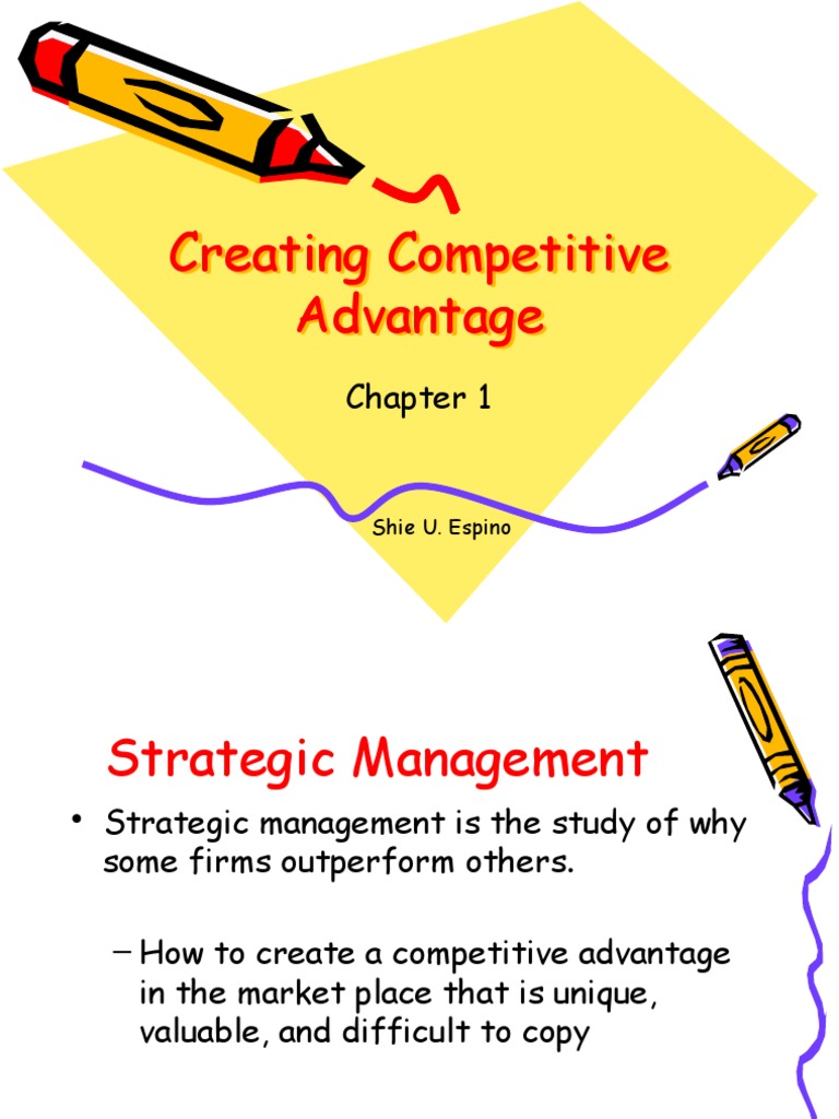 Creating Competitive Advantage | PDF | Stakeholder (Corporate) | Strategic Management