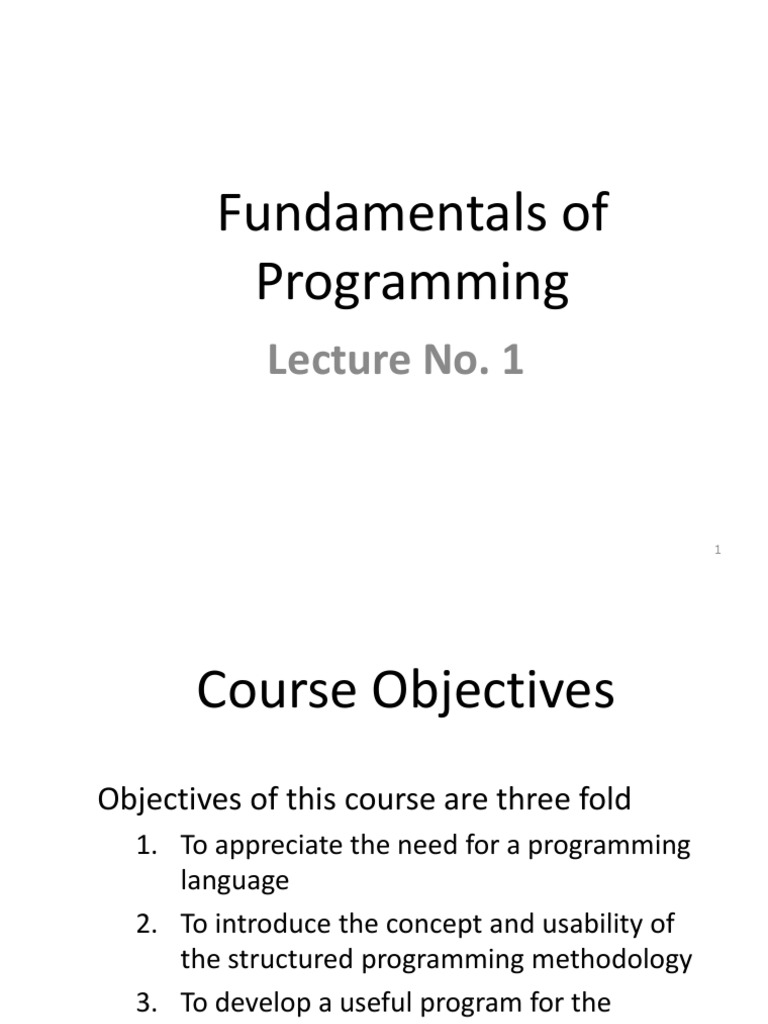 Fundamentals of Programming: Lecture No. 1 | PDF | Programming Language ...