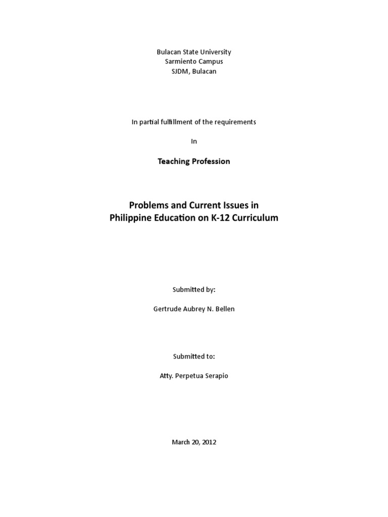Problems and Current Issues in Philippine Education On k12 Curriculum ...