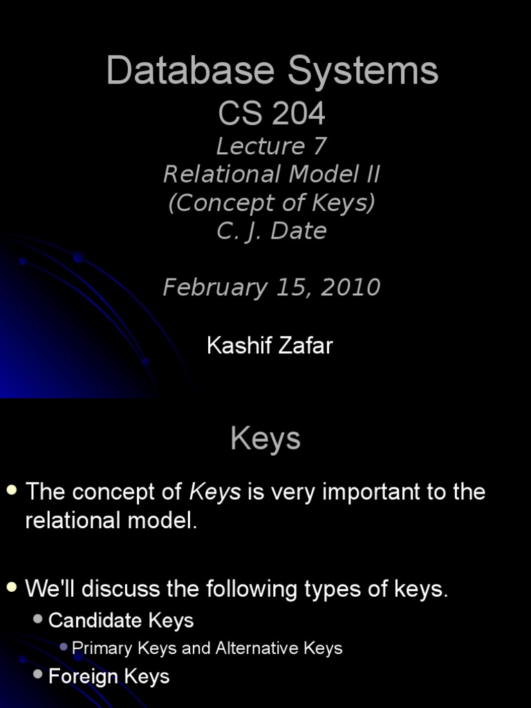 CS 204 Database Systems Lecture 7 Keys Concept Relational Model II Date ...